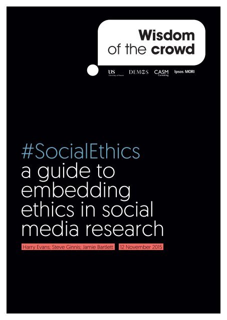 #SocialEthics a guide to embedding ethics in social media research