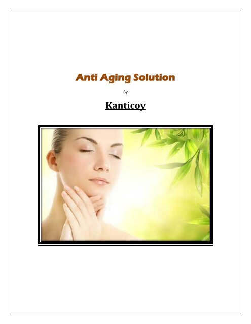 Anti Aging Solution