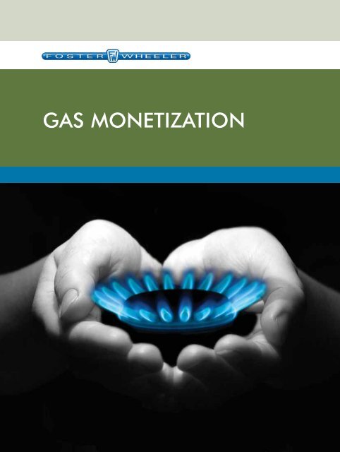 GAS MONETIZATION - Foster Wheeler