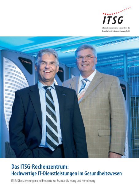 Das ITSG-Rechenzentrum: - bei der ITSG GmbH