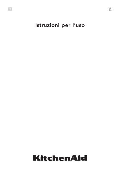 KitchenAid PIANO A GAS - 75 CM FILO KHSP5 77510 - Istruzioni d'uso ...