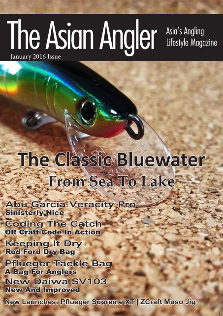 The Asian Angler - January 2016 Digital Issue - Malaysia - English