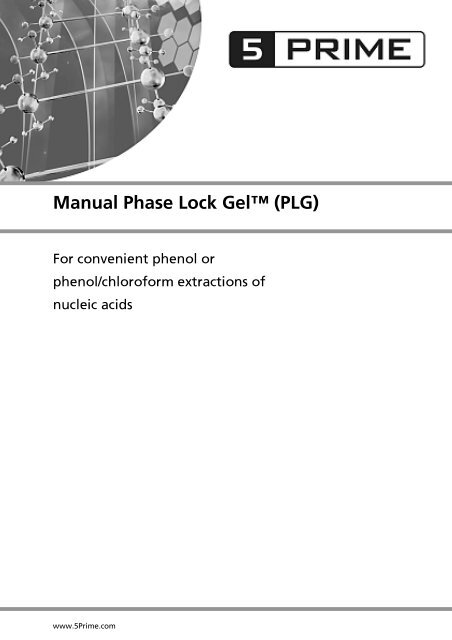 Manual Phase Lock Gel™ (PLG) - 5 Prime