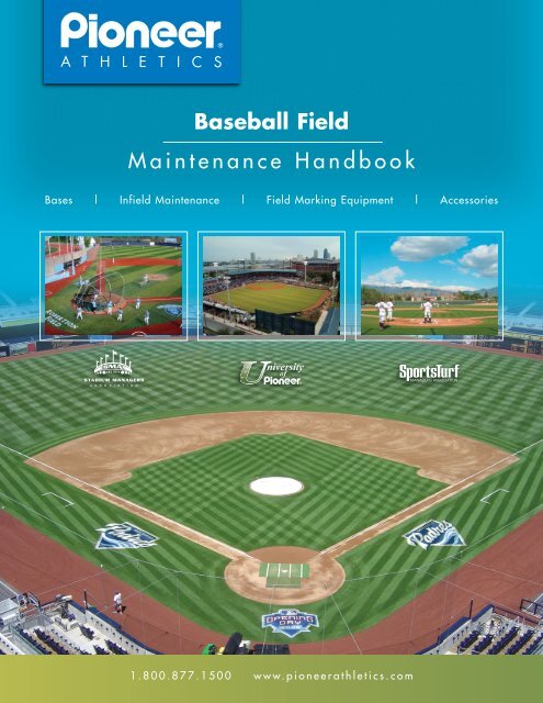 Baseball Field Maintenance Handbook - Pioneer Athletics
