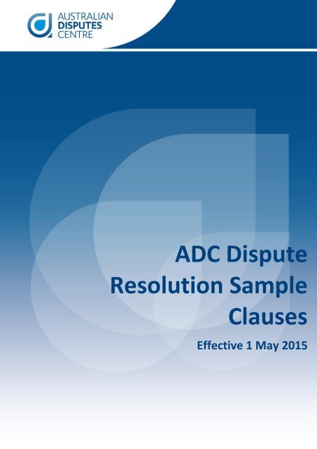 ADC Dispute Resolution Sample Clauses