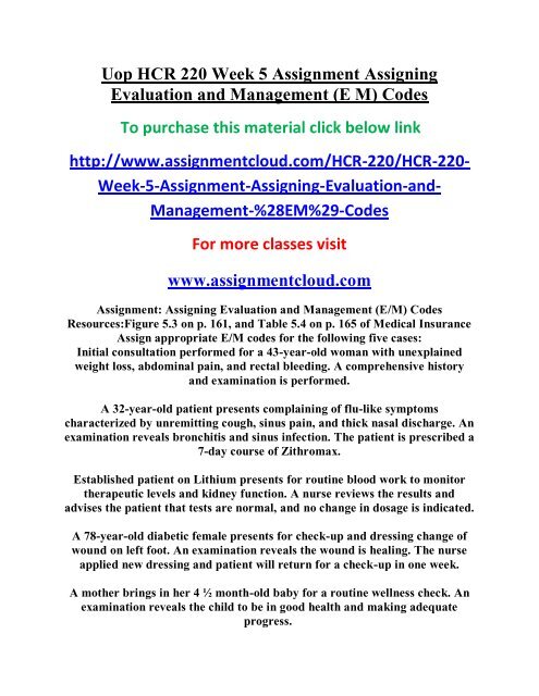 UOP HCR 220 Week 5 Assignment Assigning Evaluation and Management