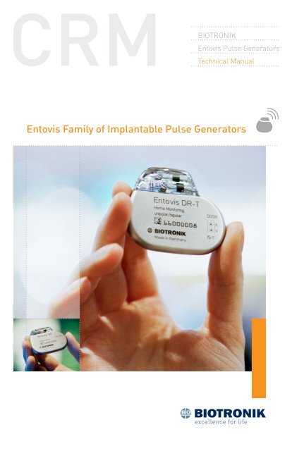 Entovis Family of Implantable Pulse Generators - Biotronik