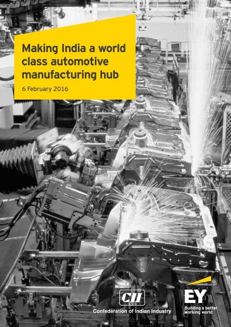 Making India a world class automotive manufacturing hub