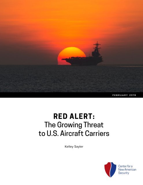 RED ALERT The Growing Threat to U.S Aircraft Carriers