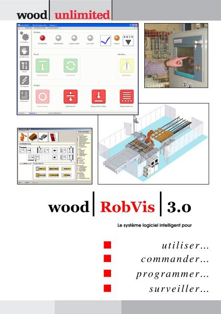 Page 1 wood|RobVis|3.0 Le système logiciel intelligent pour utiliser ...