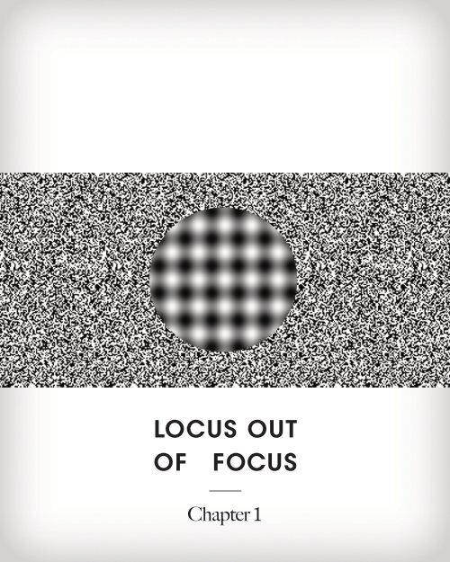 Locus out of Focus - Chapter 1