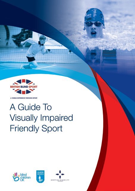 A Guide To Visually Impaired Friendly Sport