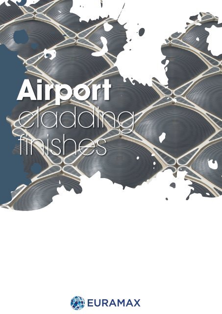 Euramax Airport cladding finishes