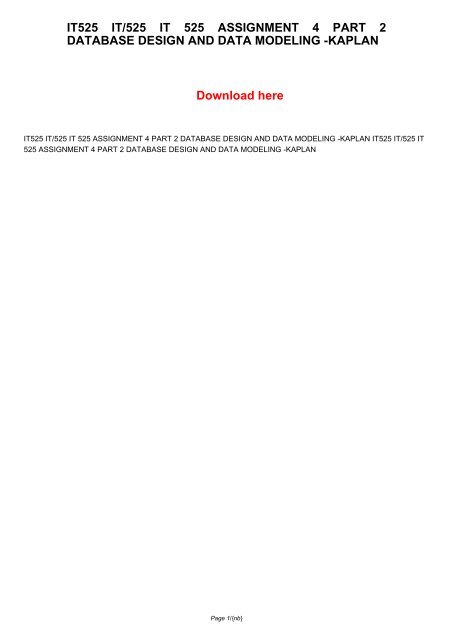 IT525 IT/525 IT 525 ASSIGNMENT 4 PART 2 DATABASE DESIGN AND DATA MODELING -KAPLAN