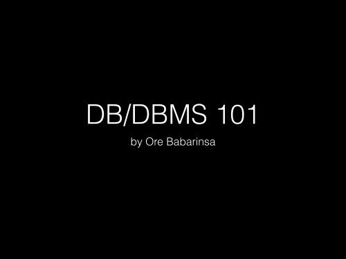 DB/DBMS 101