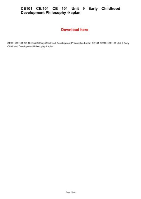 CE101 CE/101 CE 101 Unit 9 Early Childhood Development Philosophy -kaplan