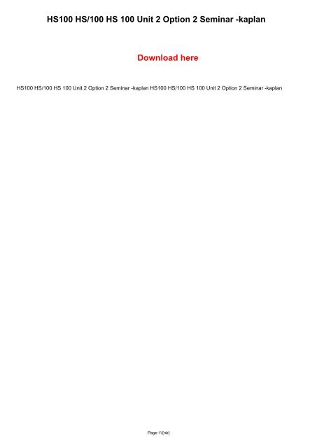 HS100 HS/100 HS 100 Unit 2 Option 2 Seminar -kaplan
