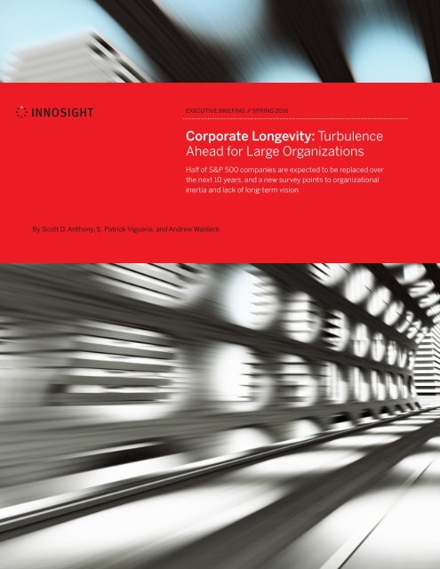 Corporate Longevity Turbulence Ahead for Large Organizations