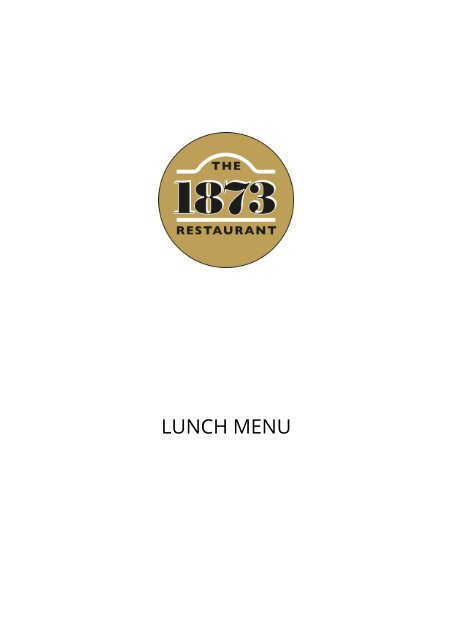 1873 LUNCH MENU