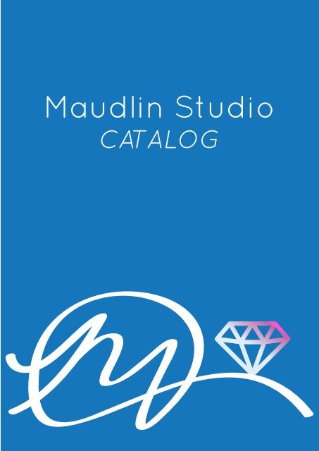 Maudlin Studio Catalog