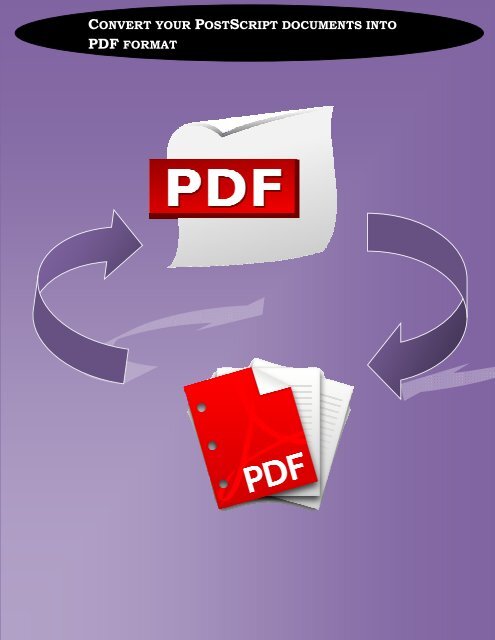 Convert your PostScript documents into PDF format