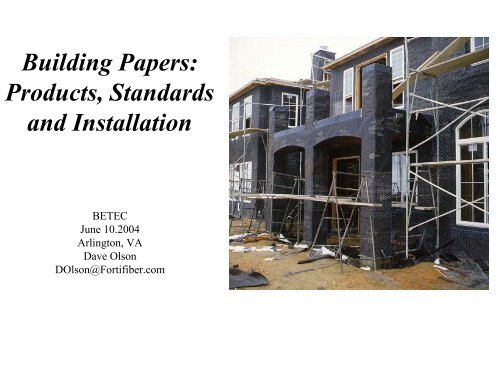 Building Papers: Products, Standards and Installation