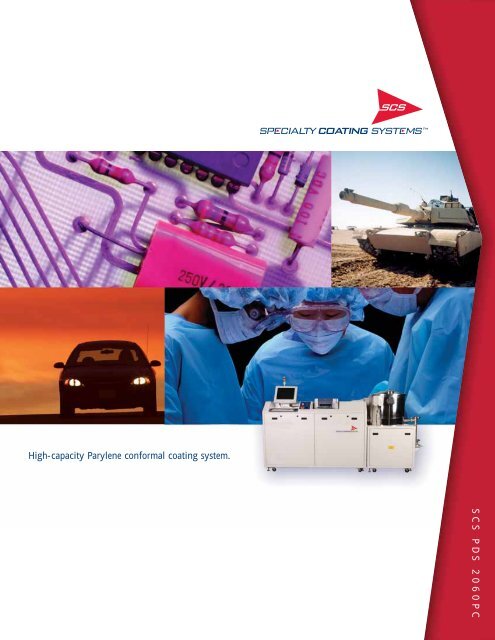 High-capacity Parylene conformal coating system. SCS PDS 2060PC