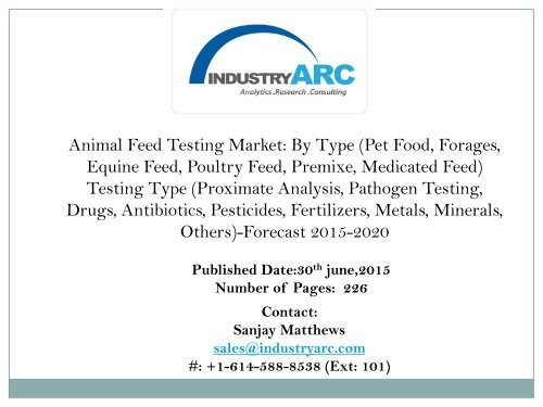 Animal Feed Testing Market propelled by the increasing need for food ...