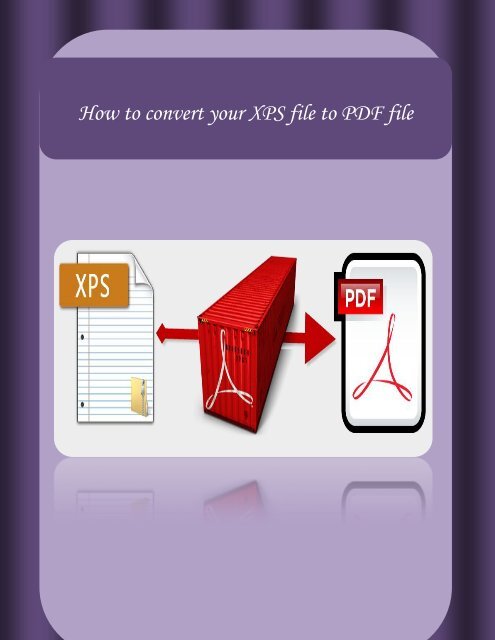 How_to_convert_your_XPS_file_to_PDF_file-done