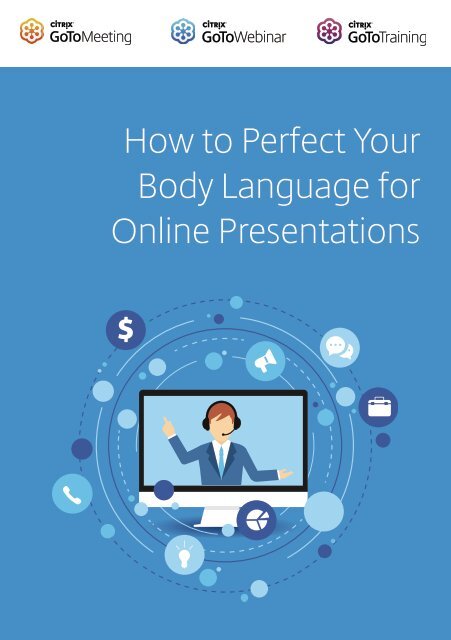 How to Perfect Your Body Language for Online Presentations