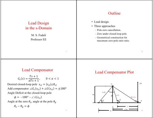 Lead Design in the s-Domain Outline Lead Compensator Lead ...