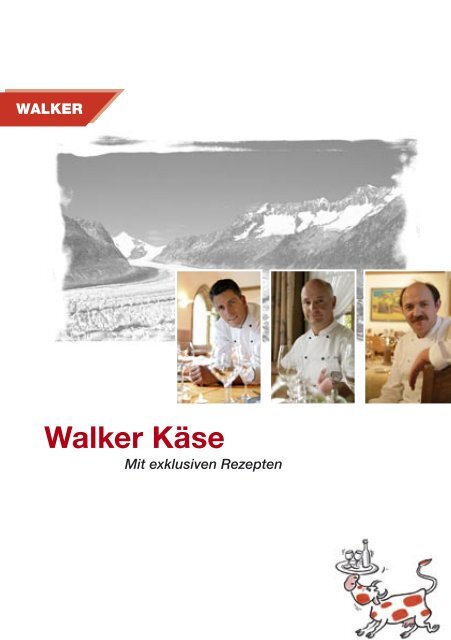 Walker Käse - Arnold Walker AG