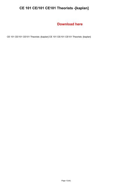 CE 101 CE101 CE/101 Theorists -[kaplan]