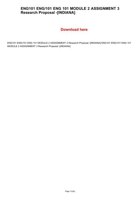 ENG101 ENG/101 ENG 101 MODULE 2 ASSIGNMENT 3 Research Proposal -[INDIANA]