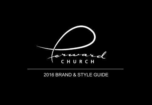 Forward Church Style Guide