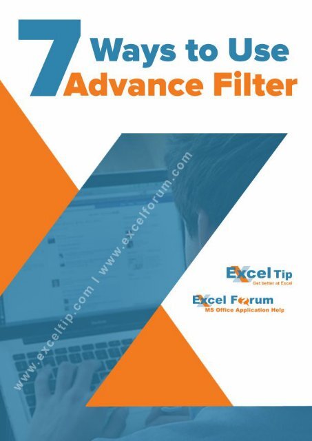 7 ways to use Advance Filter