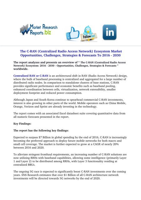 The C-RAN (Centralized Radio Access Network) Ecosystem: 2016 - 2030 - Opportunities, Challenges ...