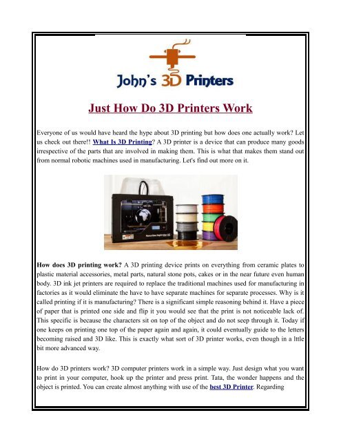 How does 3D printing work?