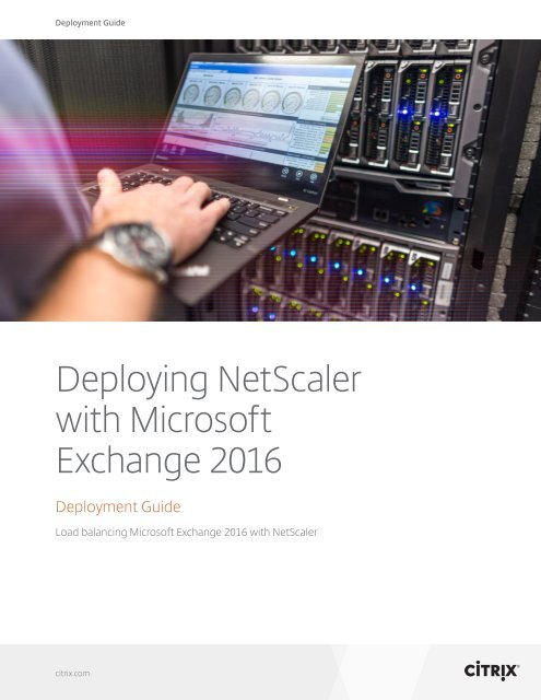 Deploying NetScaler with Microsoft Exchange 2016