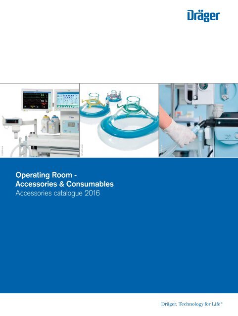 Dräger Accessories Catalogue_OR_DIGITAL 2016 - EN