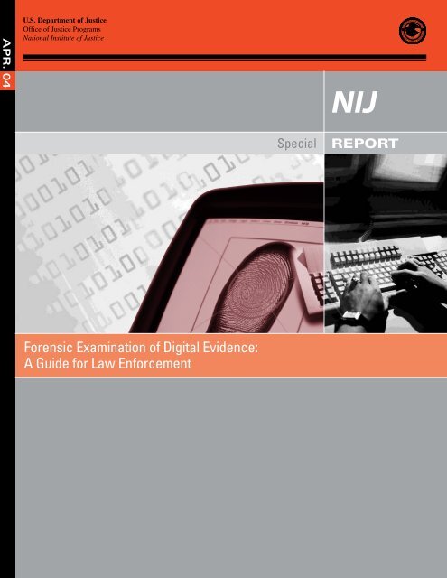 Forensic Examination of Digital Evidence