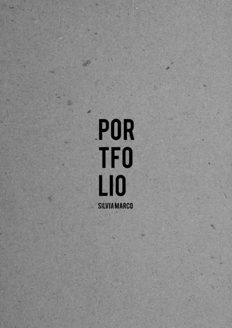 PORTFOLIO SILVIA MARCO