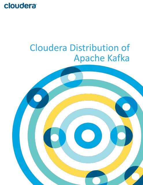 Cloudera Distribution Of Apache Kafka
