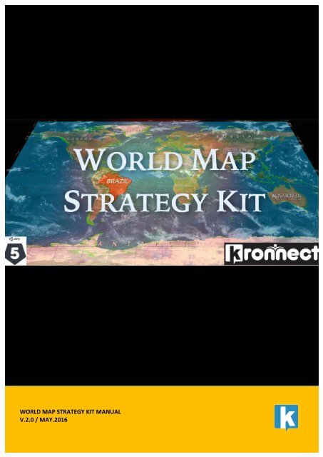 WORLD MAP STRATEGY KIT MANUAL V.2.0 / MAY.2016