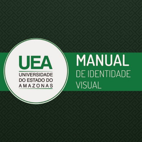 MANAUS DE IDENTIDADE VISUAL_UEA