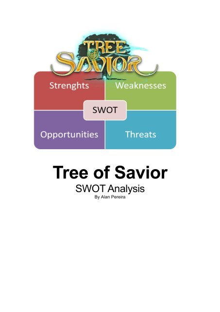 TREE OF SAVIOR - SWOT Analysis