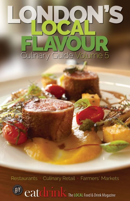 London's Local Flavour Culinary Guide: Volume 5