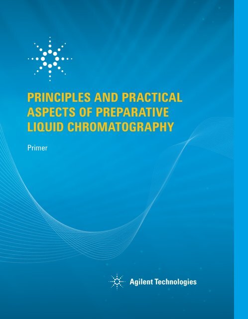 Principles and Practical Aspects of Preparative Liquid Chromatography