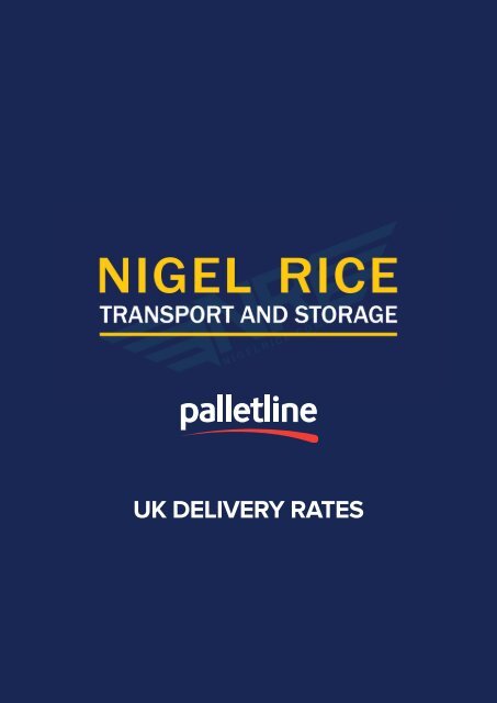 Nigel Rice Palletline Rates 2016