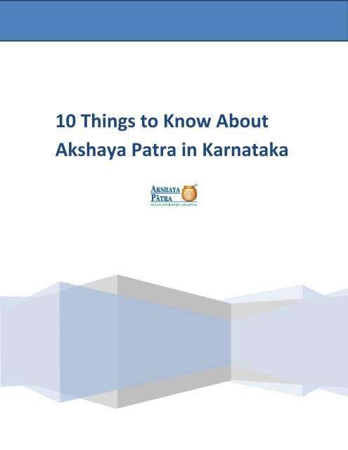 10 Things to Know About Akshaya Patra in Karnataka
